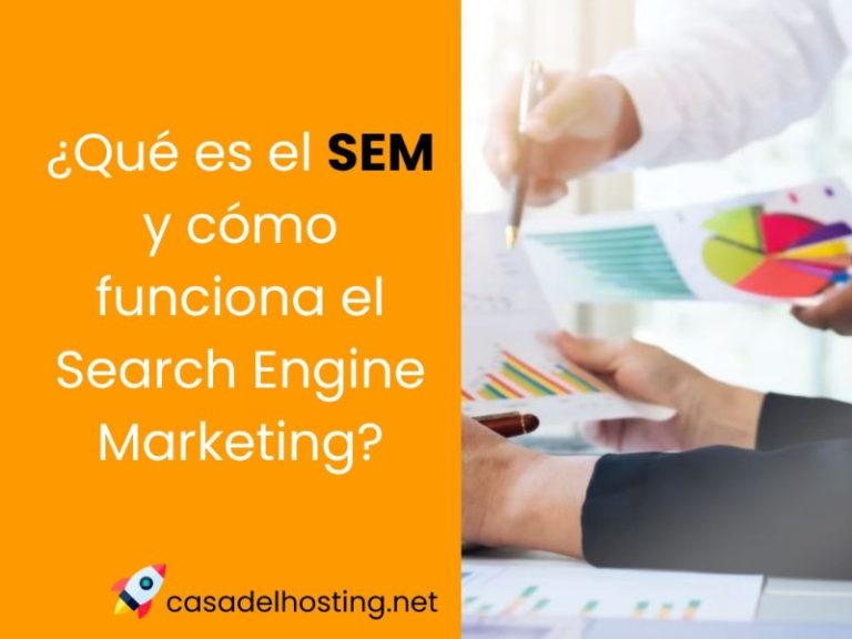 ¿Qué significa SEM y cómo funciona? | Guía completa 2023